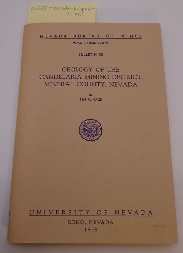 Gold, Silver Geology; Candelaria Mining District, Mineral County ...