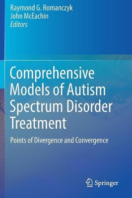 Comprehensive Models of Autism Spectrum Disorder Treatment: Points of ...