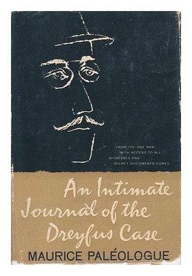 PALEOLOGO, MAURICE (1859-1944) An Intimate Journal of the Dreyfus Case ...