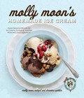 Molly Moon's Homemade Ice Cream: Sweet Seasonal Recipes for Ice Crea ...