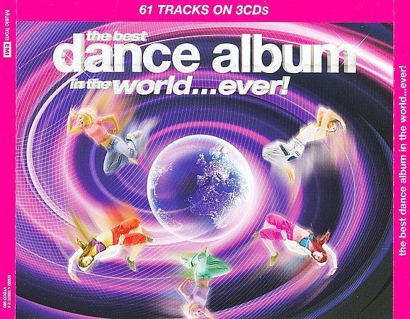 The Best Dance Album in the World...Ever! [2009] [Box] by Various ...