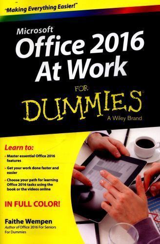 Office 2016 at Work for Dummies by Wempen, Faithe 9781119144601| eBay
