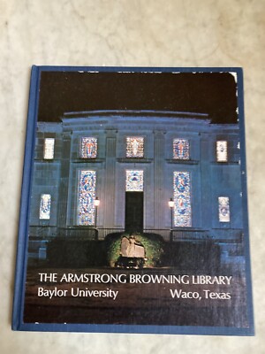The Armstrong Browning Library Baylor University, Waco,Texas | eBay