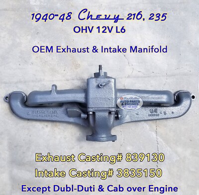1940-48 Chevy 216/235 Exhaust Manifold w/Intake OEM C# Exh 839130; Int ...