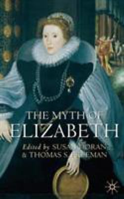 Myth of Elizabeth by Thomas S. Freeman and Susan Doran (2003, Trade ...