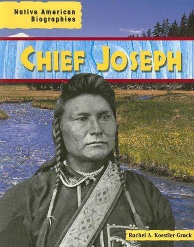 Chief Joseph by Rachel A. Koestler-Grack (2004, Trade Paperback) for ...