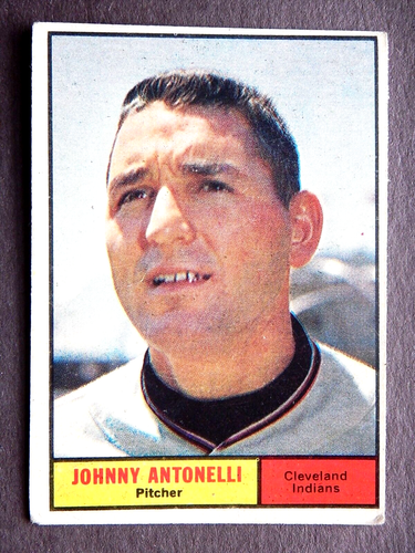 Johnny Antonelli #115 Topps 1961 Baseball Card (Cleveland Indians) *VG ...