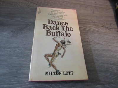 DANCE BACK THE BUFFALO BY MILTON LOTT POCKET BKS VINTAGE NATIVE ...