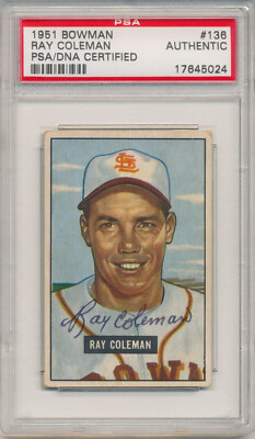 1951 Bowman RAY COLEMAN #136 Signed Auto Slabbed Card St Louis Browns ...