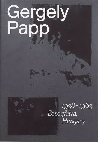 Gergely Papp 1938 - 1963 Ecsegfalva, Hungary (Paperback) (US IMPORT) 9780995185548 | eBay Australia