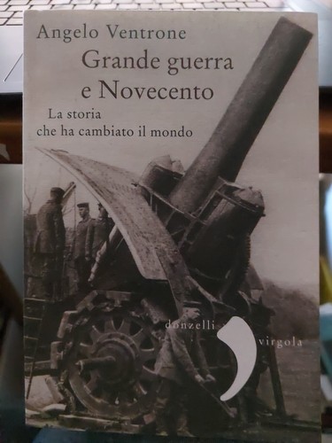 Angelo Ventrone Grande Guerra E Novecento Ottimo X | eBay