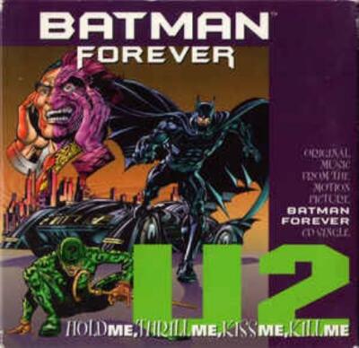 U2: Batman Forever: Hold Me, Thrill Me, Kiss Me, Kill Me w/ Art MUSIC ...