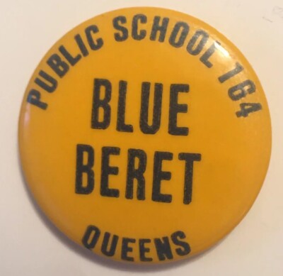 Public School Blue Beret P.S. 164 - Queens, New York 1.25” Button ...