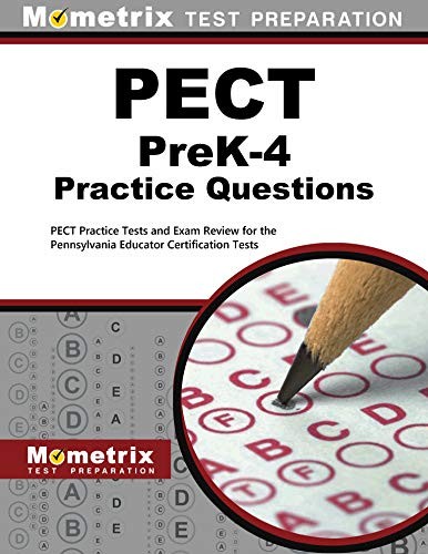 PECT PREK-4 PRACTICE QUESTIONS: PECT PRACTICE TESTS AND By Mometrix ...