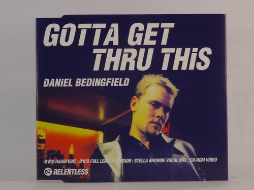 DANIEL BEDINGFIELD GOTTA GET THRU THIS (H26) 3 Track CD Single Picture ...