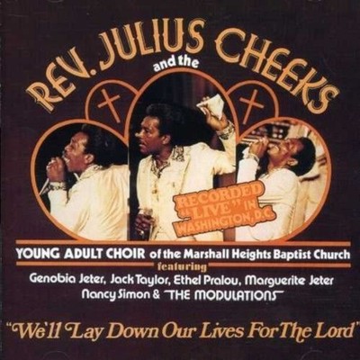 Julius Cheeks - We"ll Lay Down Our Lives For The Lord - New Factory ...