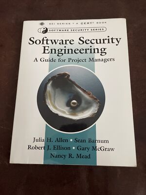 SEI Series in Software Engineering Ser.: Software Security Engineering ...