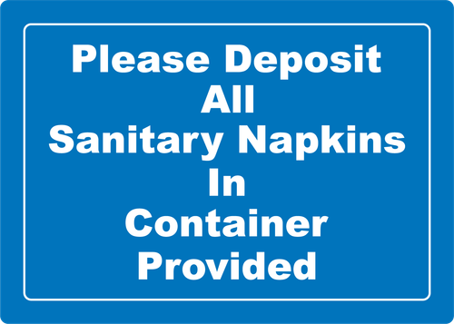 PLEASE DEPOSIT ALL SANITARY NAPKINS IN CONTAINER| Laminated Vinyl Decal ...