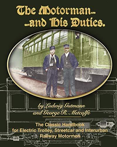 The Motorman and His Duties 9781935700067| eBay