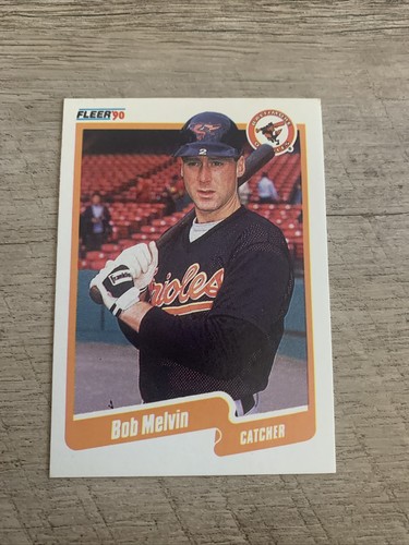 Bob Melvin - 1990 Fleer #181 - Baltimore Orioles Baseball Card | eBay