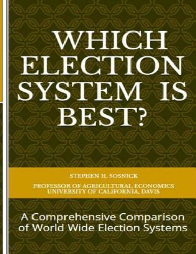 Which Election System Is Best : A Comprehensive Comparison of World ...