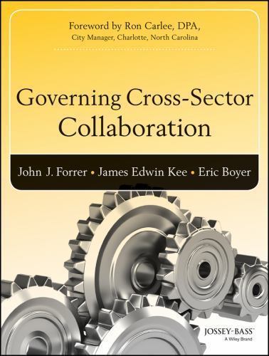 Bryson Series in Public and Nonprofit Management Ser.: Governing Cross ...