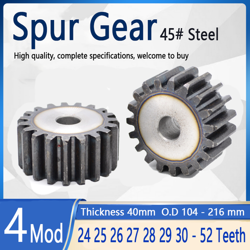 4 Mod Spur Gear 24-52 Teeth O.D 104-216 mm Pinion Gear 45# Steel ...