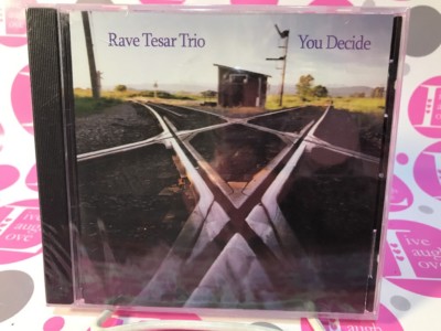 Rave Tesar Trio - You Decide 2006 TESAR MUSIC LLC CD NEW / SEALED ...