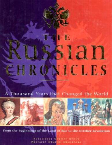 The Russian Chronicles: A Thousand Years That Changed the World - GOOD 9781858333977| eBay