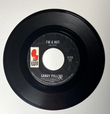 Leroy Pullins – I'm A Nut / Knee Deep KAPP Label Country Novelty 45RPM ...