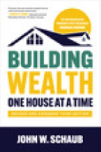 Building Wealth One House at a Time, Revised and Expanded Third Edition ...