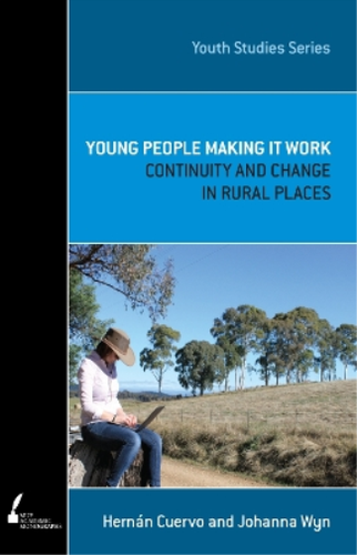 Hernan Cuervo Johanna Wyn Young People Making It Work (Poche ...