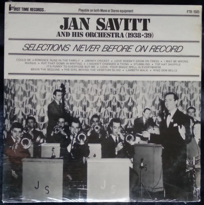 JAN SAVITT & his ORCHESTRA ~ 1938-1939 / NEVER BEFORE ON RECORD ~ NEW ...