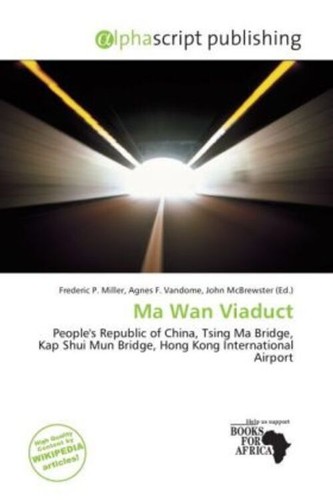 Ma Wan Viaduct Frederic P. Miller (u. a.) Taschenbuch Englisch EAN ...
