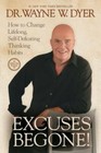Excuses Begone!: How to Change Lifelong, Self-Defeating Thi - VERY GOOD ...