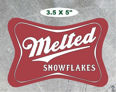 REDNECK MELTED SNOWFLAKES COORS PARODY DECAL 3.5" H x 5" W LAMINATED | eBay