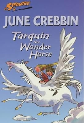 Tarquin the Wonder Horse (Sprinters), Crebbin, June, Used; Good Book ...