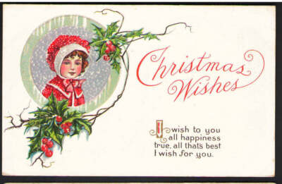 CHRISTMAS WISHES GIRL IN SNOW CIRCLE HOLLY POEM VINTAGE POSTCARD | eBay