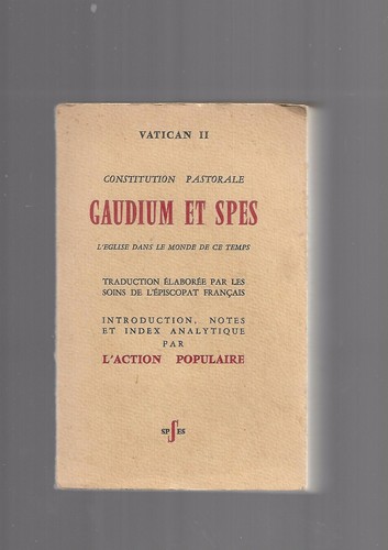 Gaudium et Spes Vatican II The Church in the World of this Time REF E37 ...
