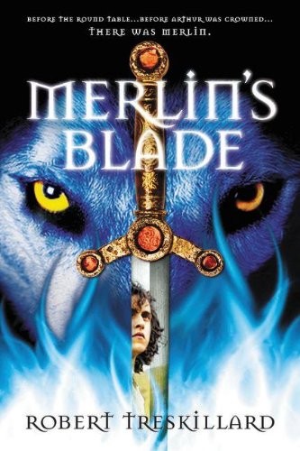 Merlin's Blade (The Merlin Spiral) by Treskillard, Robert [Paperback ...