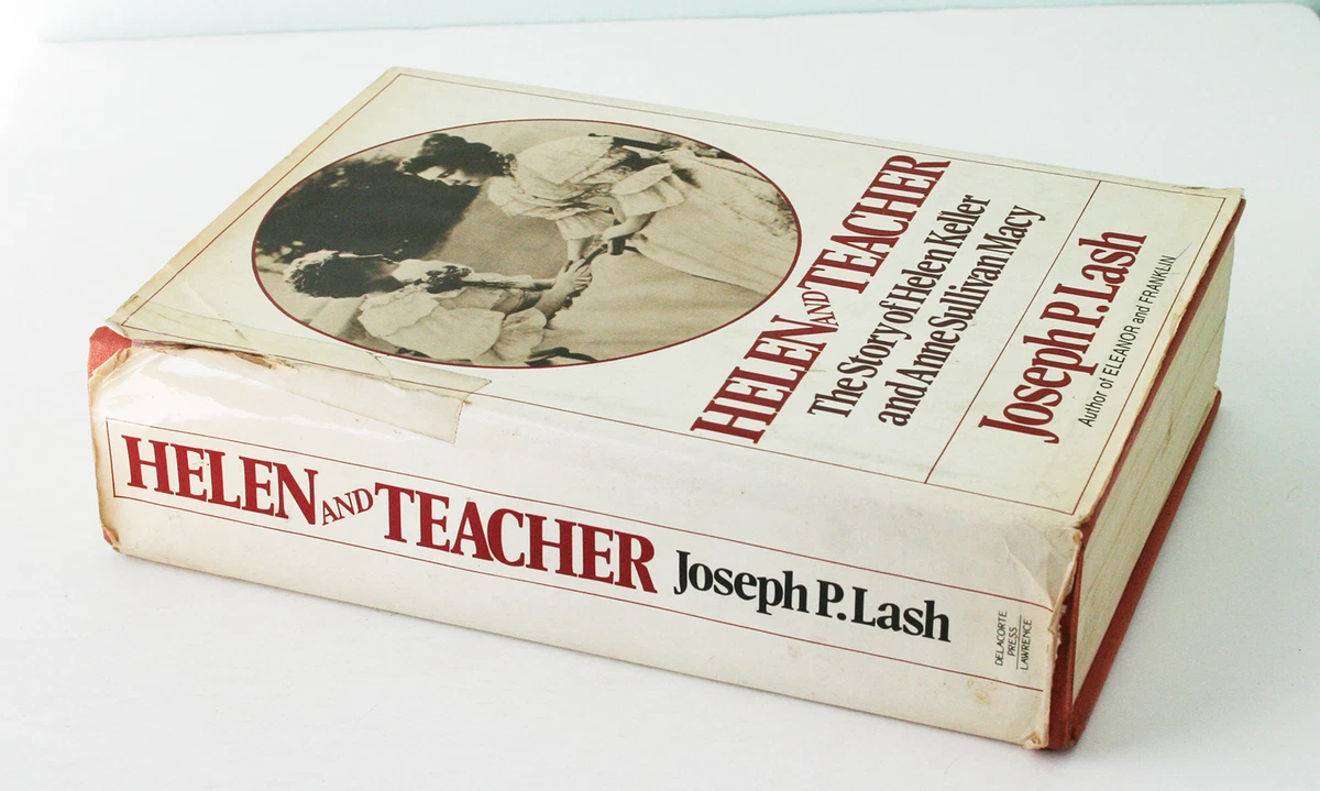 Helen And Teacher Joseph P Lash