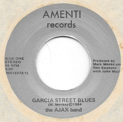 THE AJAX BAND Garcia Street Blues on Amenti psych 45 HEAR | eBay