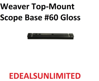 Weaver Top Mount Base #60 Black Browning H & R Models Topper Interarms ...