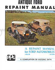 1928-1936 Ford Model A and V8 Repaint Manual includes Paint Color ...