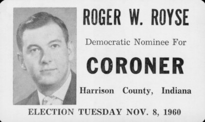 1960 Coroner Candidate Election Card Roger W Royse Harrison County IN ...