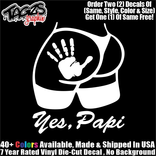 Yes Papi Sexy Girl Funny DieCut Vinyl Window Decal Sticker Car Truck SUV JDM | eBay