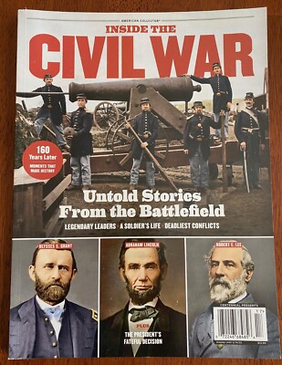 INSIDE THE CIVIL WAR MAGAZINE - Centennial Presents - Feb / Mar 2022 ...