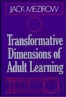 Transformative Dimensions of Adult Learning by Mezirow, Jack ...