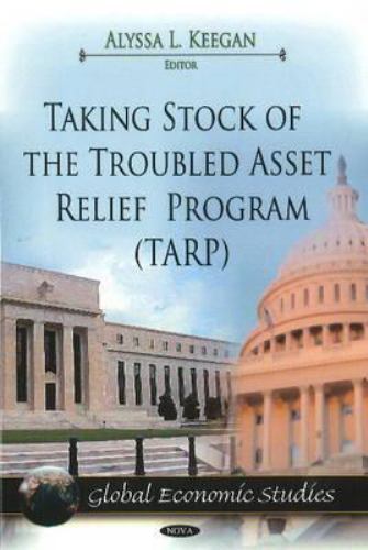 Global Economic Studies: Taking Stock of the Troubled Asset Relief ...