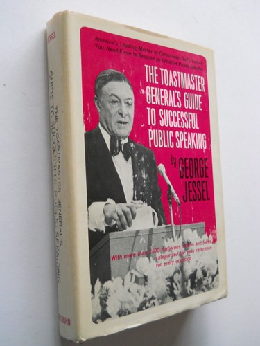 THE TOASTMASTER GENERAL'S GUIDE TO SUCCESSFUL PUBLIC SPEAKING JESSEL ...